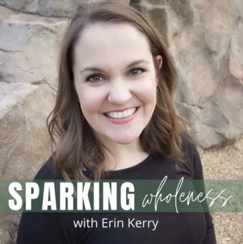 Sparking Wholeness Podcast: A New Insight into Your Relationship with ...